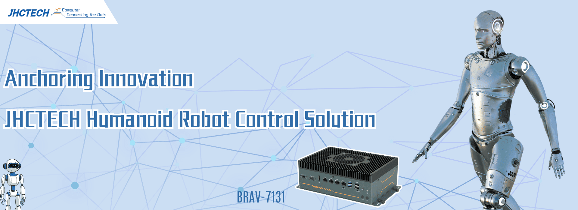 Anchoring Innovation, JHCTECH Humanoid Robot Control Solution